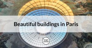 9 beautiful buildings in Paris