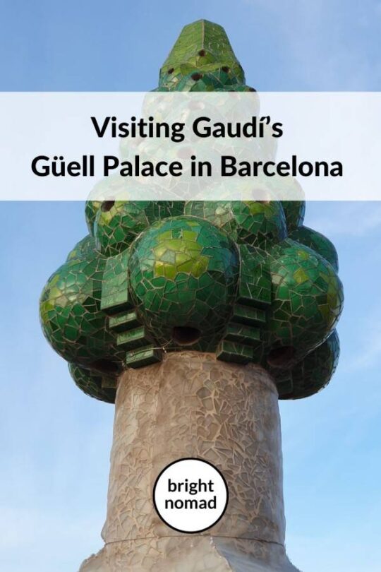 Visiting Gaudí's Güell Palace in Barcelona