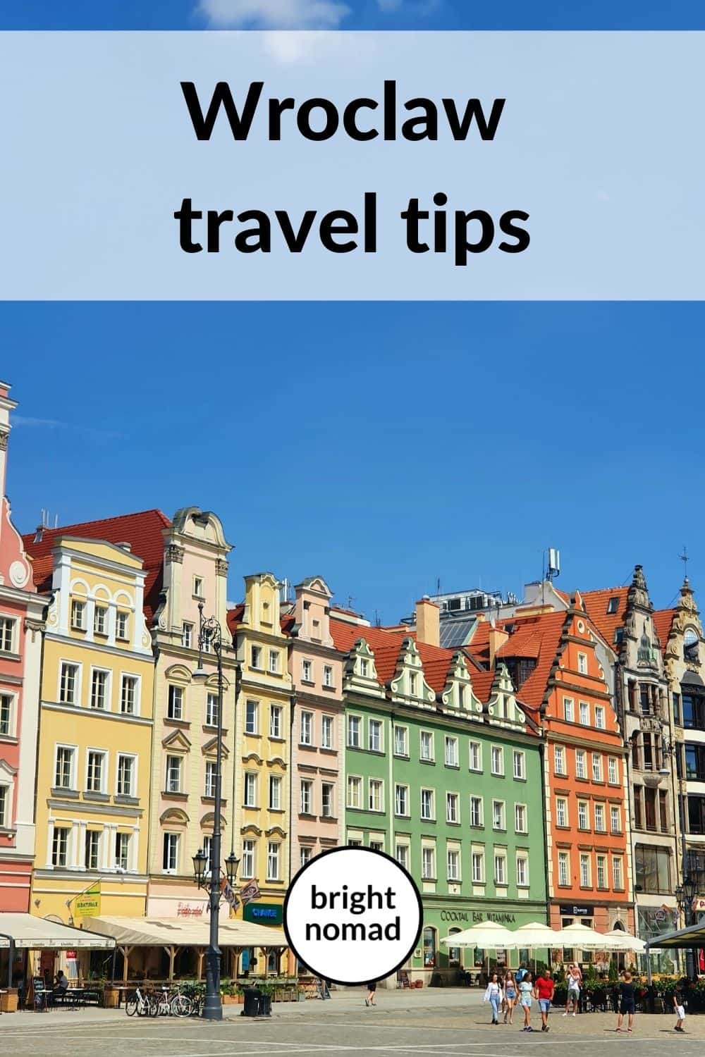 Wroclaw travel guide: visiting Wroclaw for the first time