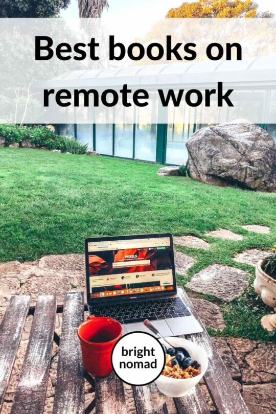 Books on remote work for digital nomads - Bright Nomad