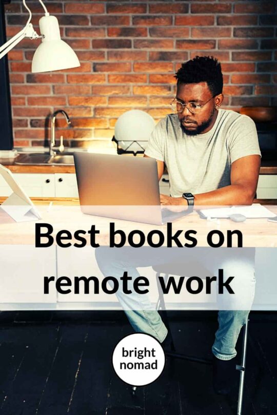 Books on remote work for digital nomads - Bright Nomad