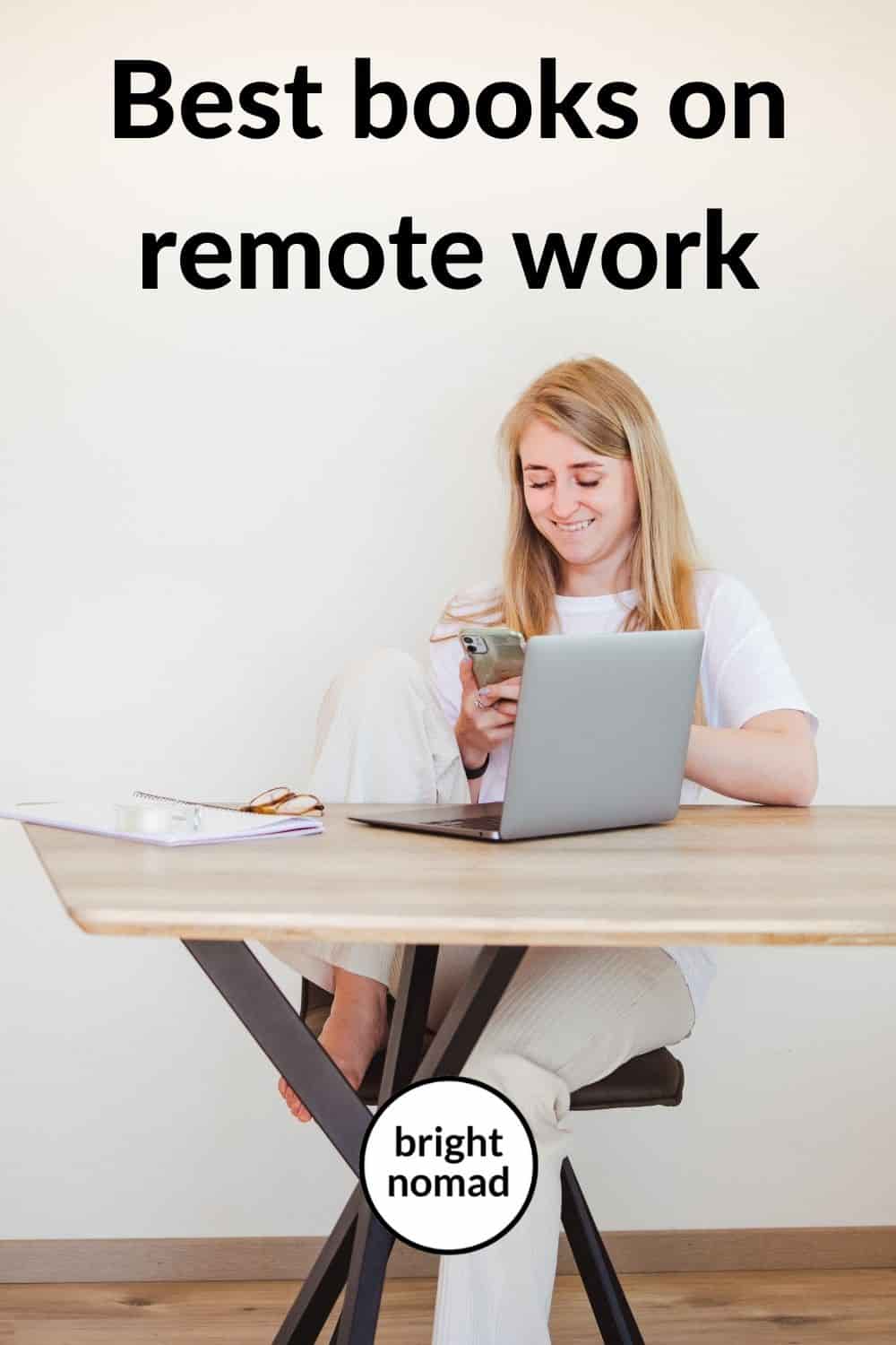 Books on remote work for digital nomads - Bright Nomad